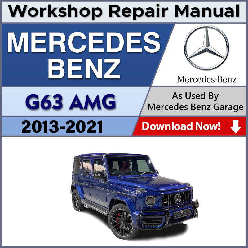Mercedes G63 AMG Workshop Repair Manual & Wiring Diagrams