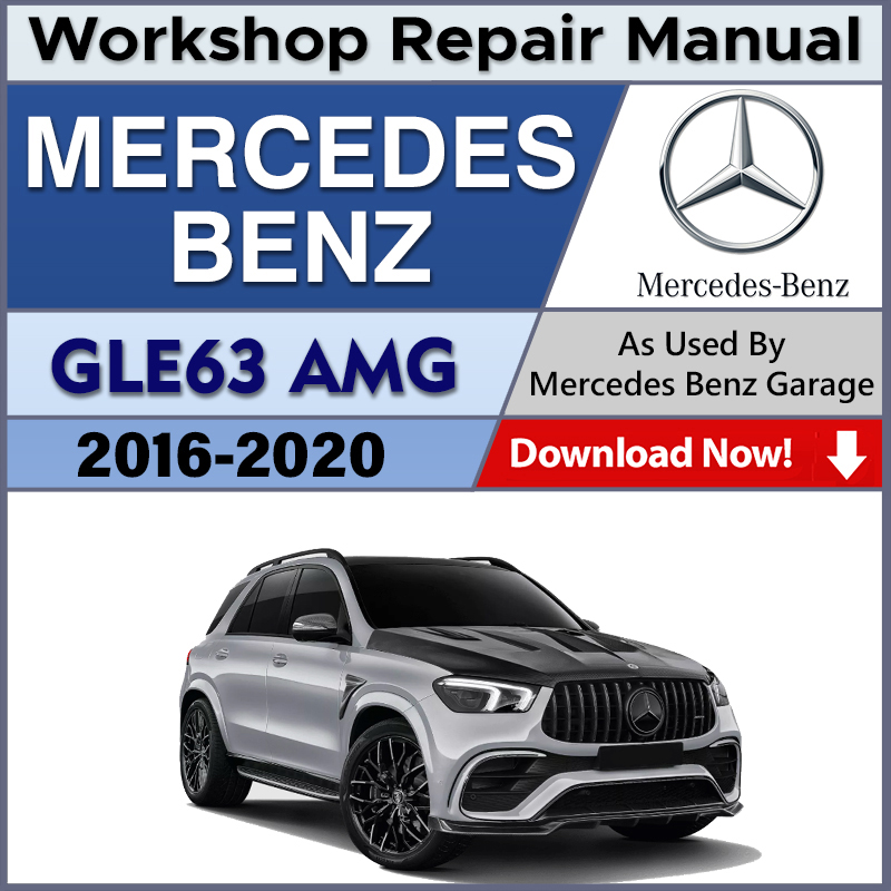 Mercedes GLE63 AMG Workshop Repair Manual & Wiring Diagrams