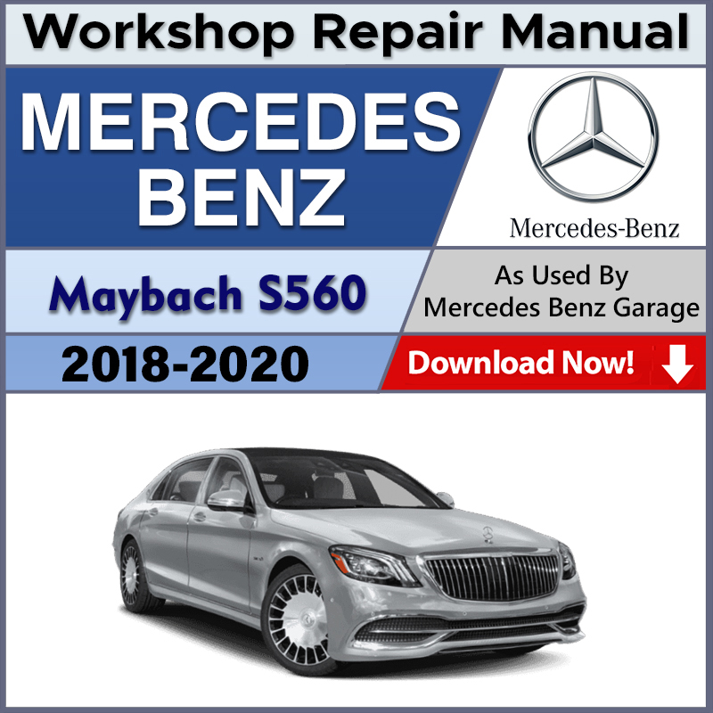Mercedes Maybach S560 Workshop Repair Manual & Wiring Diagrams